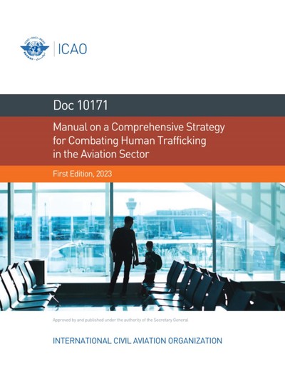 Doc 10171 - Manual on a Comprehensive Strategy for Combating Human ...