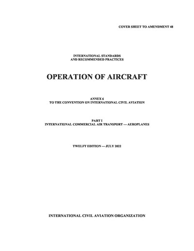 Amendment 48, Annex 6 — Operation of Aircraft - Part I — International ...