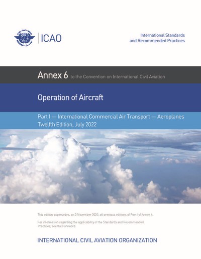 Annex 6 — Operation of Aircraft - Vol. I