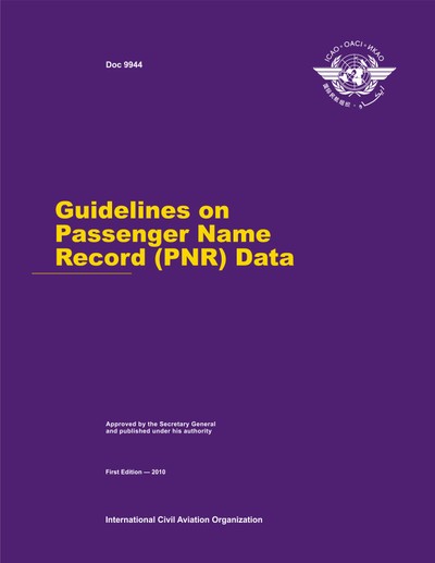Doc 9944 — Guidelines on Passenger Name Record (PNR) Data