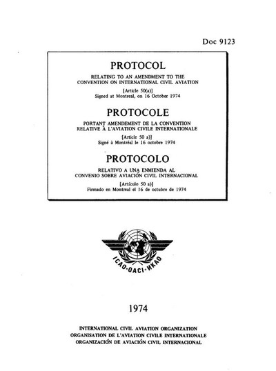 Doc 9123 — Protocol Relating to an Amendment to the Convention on ...