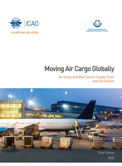 Moving Air Cargo Globally - Air Cargo and Mail Secure Supply Chain and ...